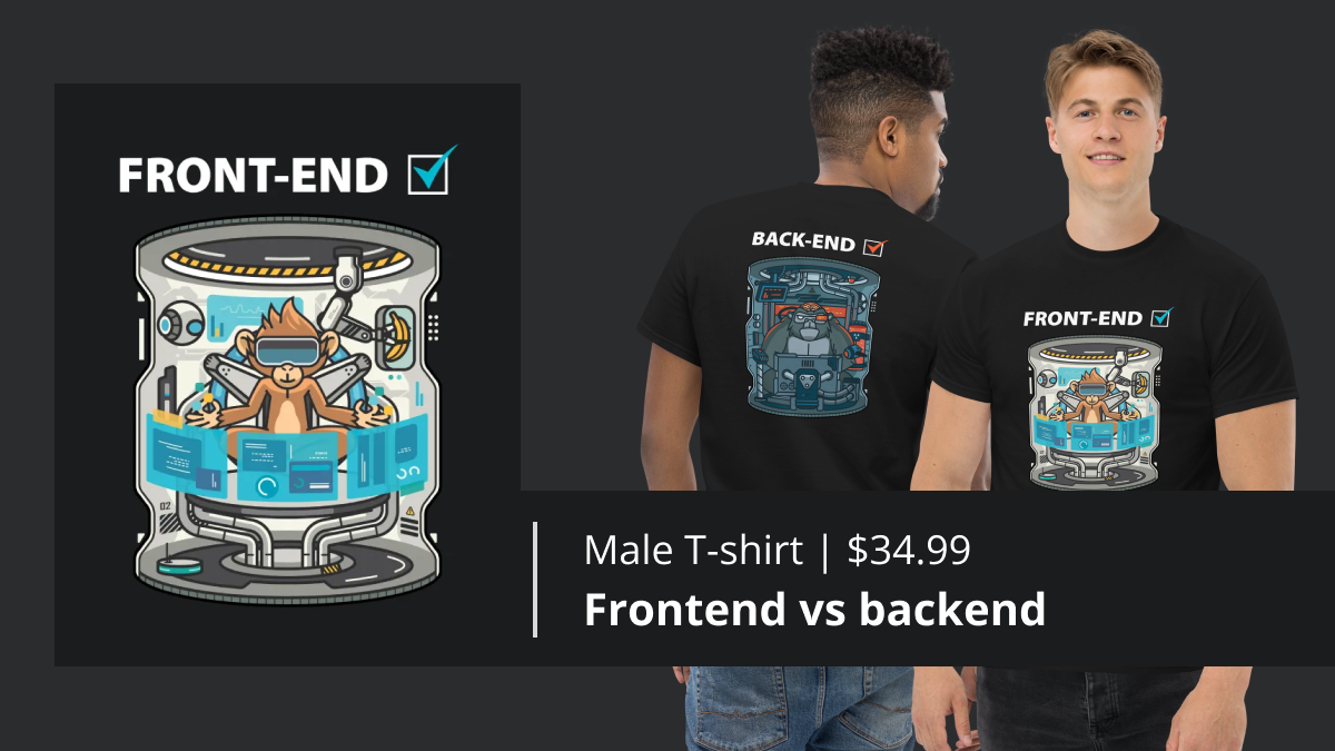 Frontend vs backend | Male engineer t-shirt